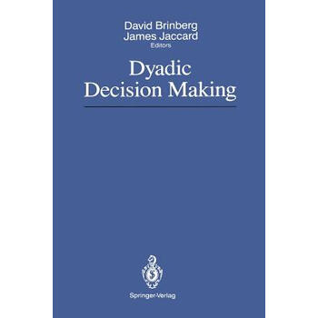 【】Dyadic Decision Making