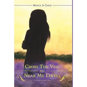【】Cross the Veil and Near Me Dwell