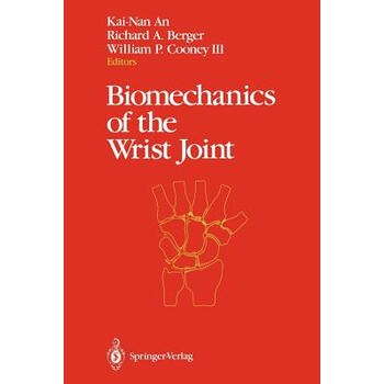 【】Biomechanics of the Wrist Joint