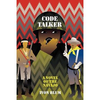 【】Code Talker: A Novel of the