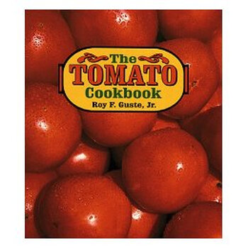 【】The Tomato Cookbook