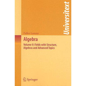 【】Algebra: Volume II: Fields with