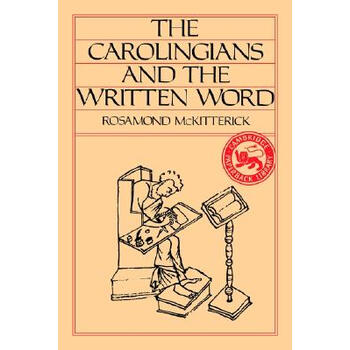 【】The Carolingians and the Written
