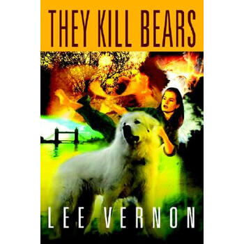 【】They Kill Bears