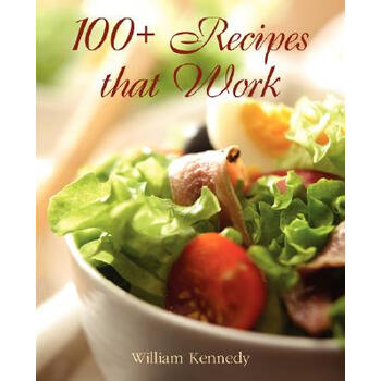 【】100+ Recipes That Work