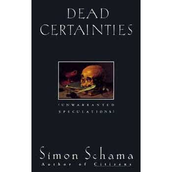 【】Dead Certainties: Unwarranted