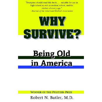 【】Why Survive?: Being Old in