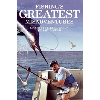 【】Fishing's Greatest Misadventures