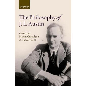 The Philosophy of J. L. Austin