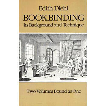 Bookbinding: Its Background and Technique