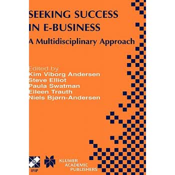 【】Seeking Success in E-Business: A