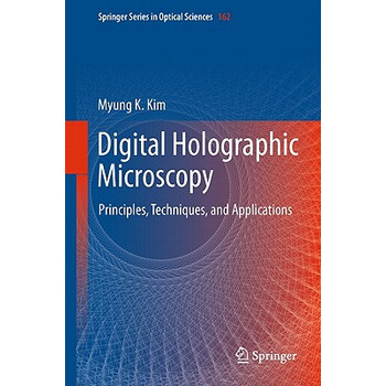 【】Digital Holographic Microscopy: