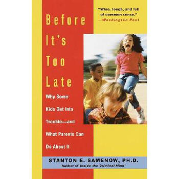 Before It's Too Late: Why Some Kids Get Into...
