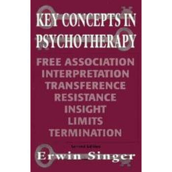 【】Key Concepts in Psychotherapy