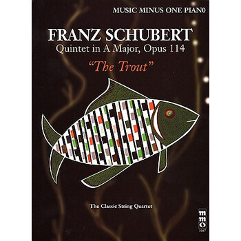 【】Schubert: Quintet in A Major, Op. 114