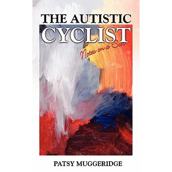 【】The Autistic Cyclist