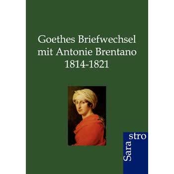 【】Goethes Briefwechsel Mit Antoni