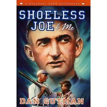 【】Shoeless Joe & Me