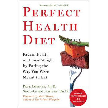 Perfect Health Diet: Regain Health and Lose ...
