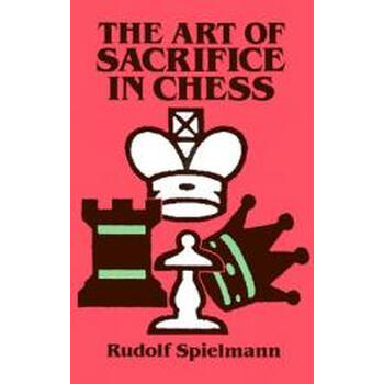【】The Art of Sacrifice in Chess