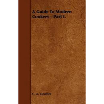 【】A Guide to Modern Cookery - Part
