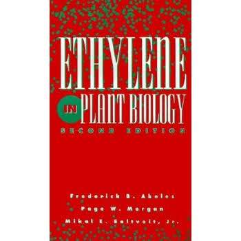 【】Ethylene in Plant Biology