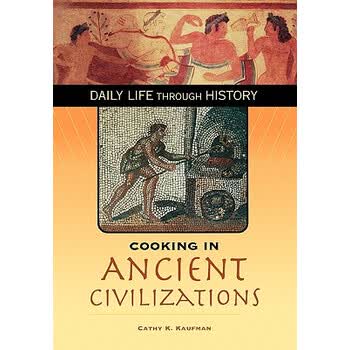 【】Cooking in Ancient Civilizations