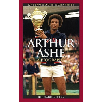 【】Arthur Ashe: A Biography