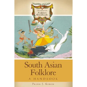 【】South Asian Folklore: A Handbook