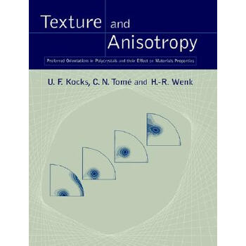 【】Texture and Anisotropy: Preferred