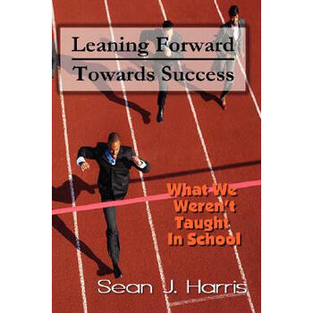 【】Leaning Forward Toward Success