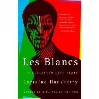 【】Les Blancs: The Collected Last