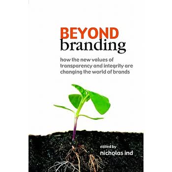 【】Beyond Branding: How the New Values of