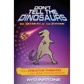 【】Don't Tell the Dinosaurs