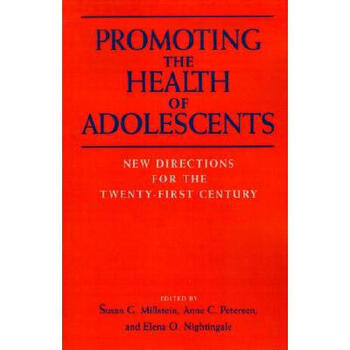 Promoting the Health of Adolescents: New Dir...