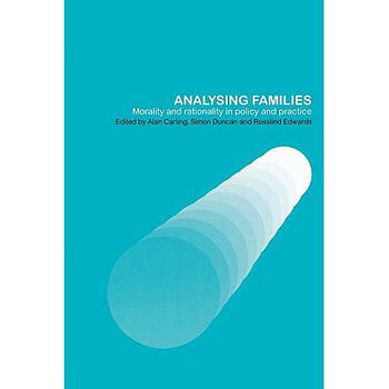 Analysing Families : Morality and Rationalit...