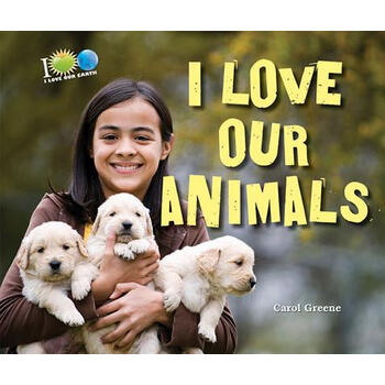 【】I Love Our Animals