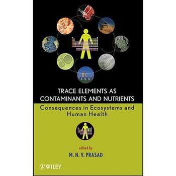 Trace Elements As Contaminants And Nutrients...