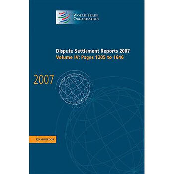 Dispute Settlement Reports 2007: Volume 4, P...
