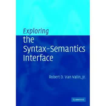 Exploring the Syntax-Semantics Interface