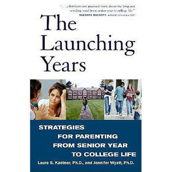 The Launching Years: Strategies for Parentin...