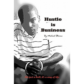 【】Hustle Is Business