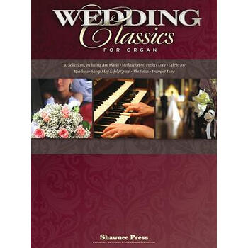 【】Wedding Classics for Organ