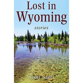 【】Lost in Wyoming: Stories