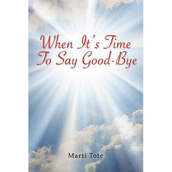 When It's Time to Say Goodbye