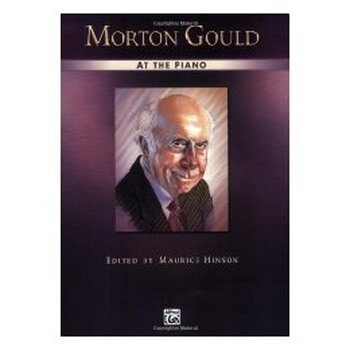 【】Morton Gould at the Piano