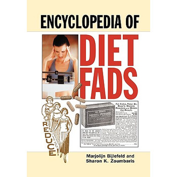 【】Encyclopedia of Diet Fads