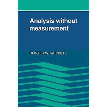 【】Analysis Without Measurement