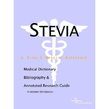 【】Stevia - A Medical Dictionary,