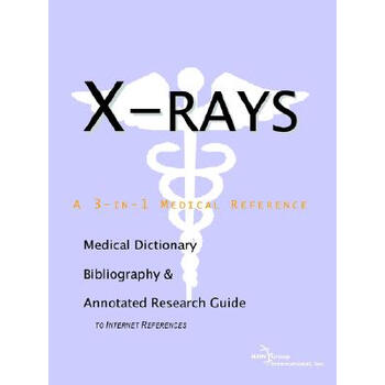 【】X-Rays - A Medical Dictionary,